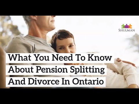 What You Need To Know About Pension Splitting And Divorce In Ontario